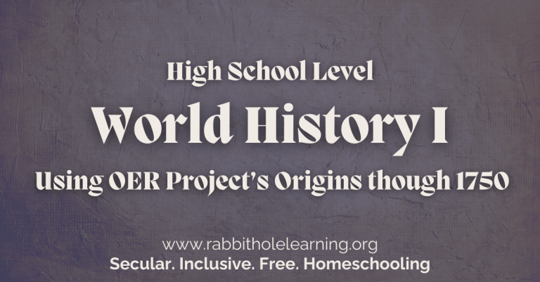 High School World History I (using OER Project’s Origins Curriculum ...