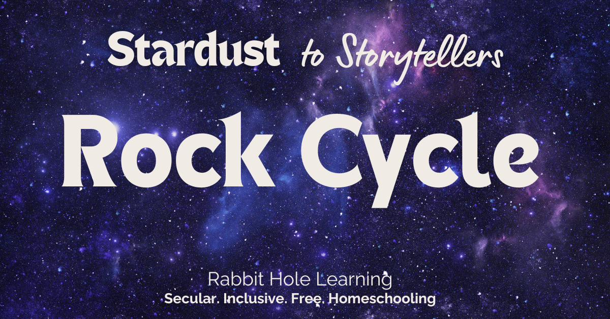 The Rock Cycle – Rabbit Hole Learning